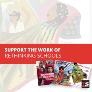 Updates Rethinking Schools